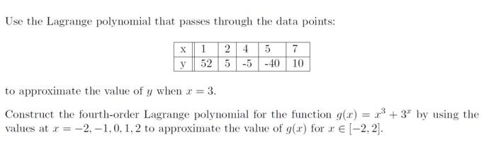 Solved Use the Lagrange polynomial that passes through the | Chegg.com