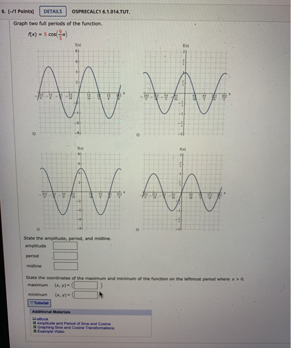 Solved 6. (-/1 Points] DETAILS OSPRECALC1 6.1.014.TUT. Graph | Chegg.com