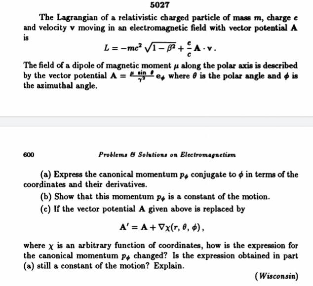 Solved 5027 The Lagrangian of a relativistic charged | Chegg.com