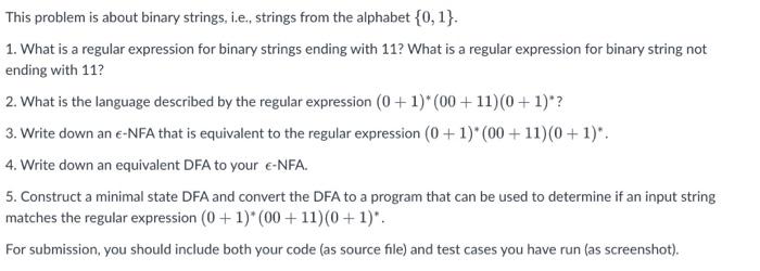 Solved This problem is about binary strings, i.e., strings | Chegg.com