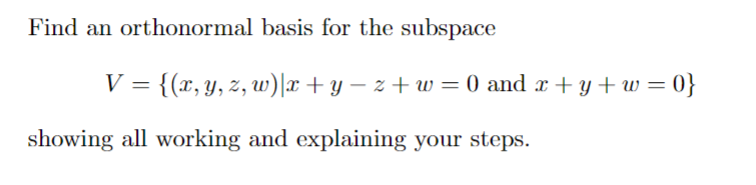 Solved Find an orthonormal basis for the | Chegg.com