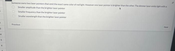 Someone owns two laser pointers that emit the exact | Chegg.com