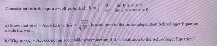 Solved Consider an infinite square well potential: U={0 oo | Chegg.com
