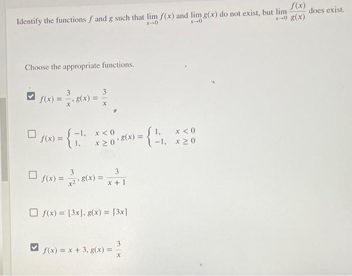 Solved Identify the functions f and g such that limx→0f(x) | Chegg.com