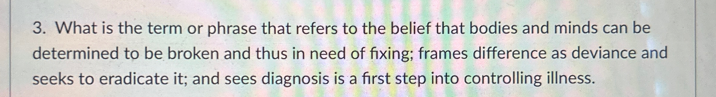 Solved What is the term or phrase that refers to the belief | Chegg.com