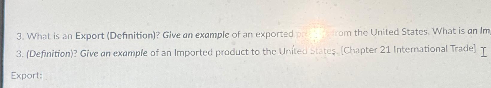 Solved What is an Export (Definition)? ﻿Give an example of | Chegg.com
