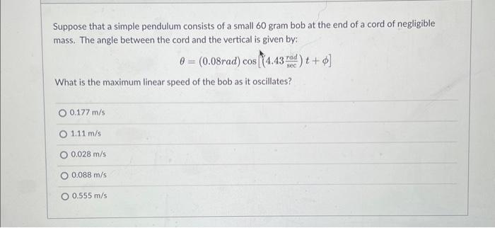 Solved Suppose that a simple pendulum consists of a small | Chegg.com
