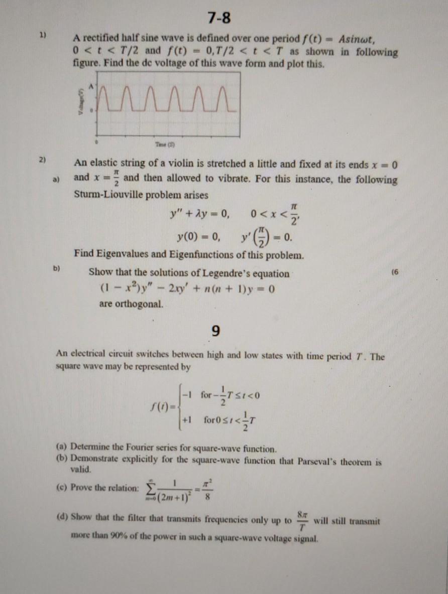 Solved 1) 7-8 A rectified half sine wave is defined over one | Chegg.com