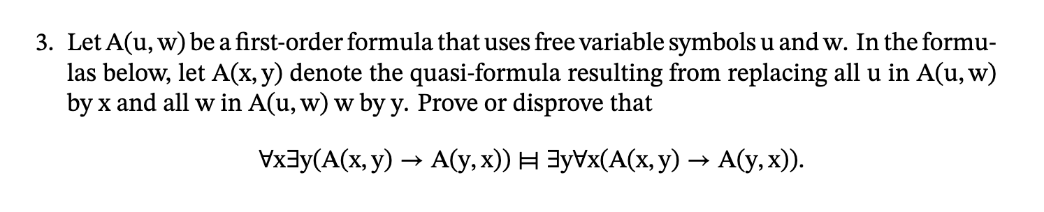 Solved Let A(u,w) ﻿be a first-order formula that uses free | Chegg.com