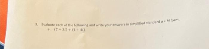 Solved 3. Evaluate each of the following and write your | Chegg.com