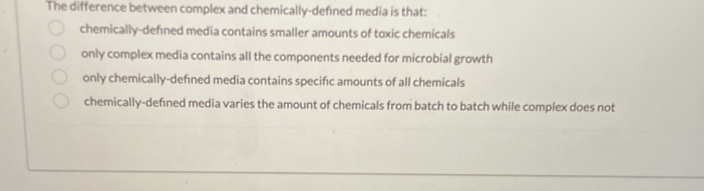 Solved The difference between complex and chemically-defined | Chegg.com