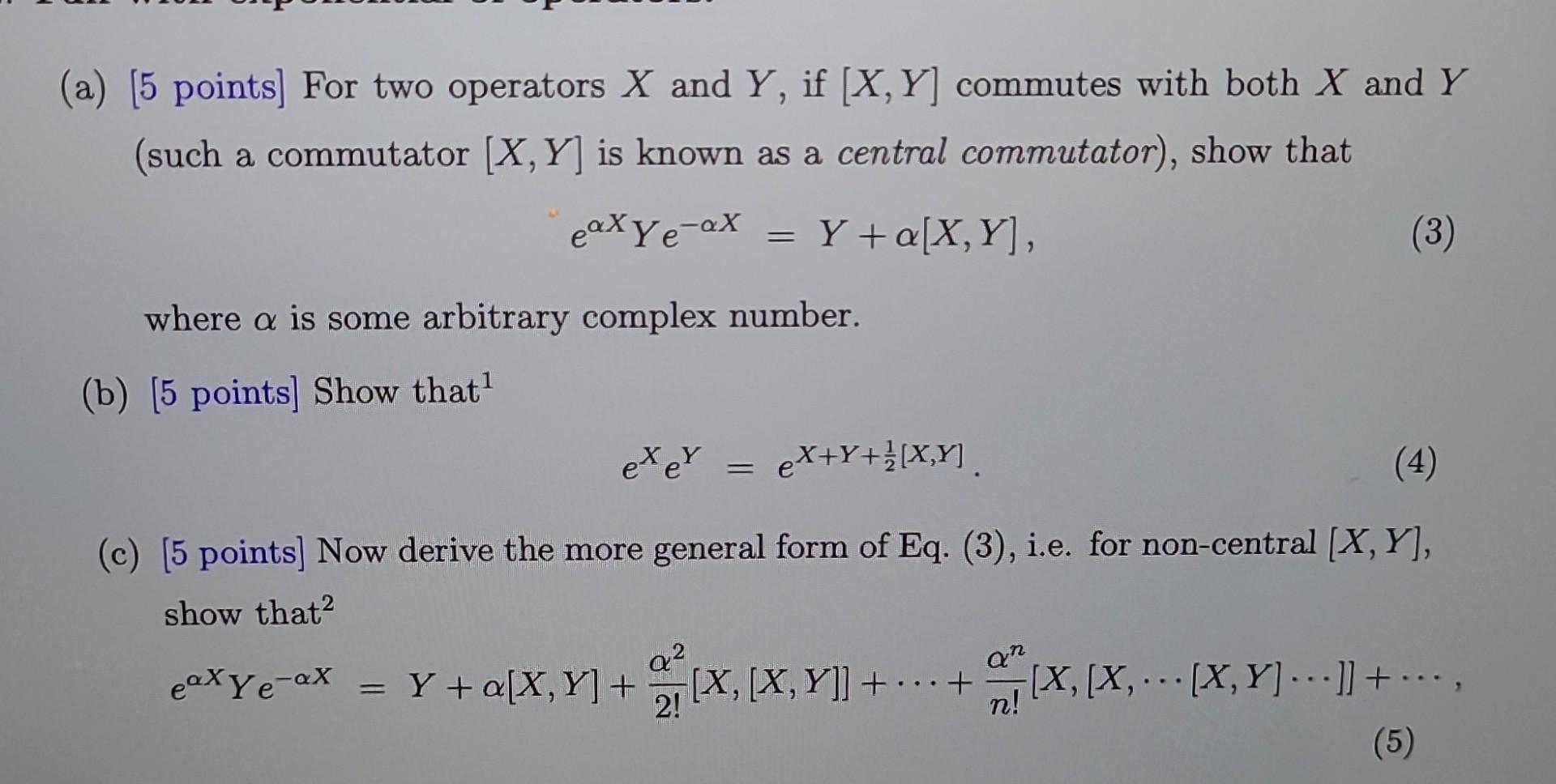 Solved (a) [5 points] For two operators X and Y, if [X,Y] | Chegg.com