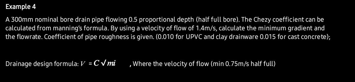 Solved A 300 mm nominal bore drain pipe flowing 0.5 | Chegg.com