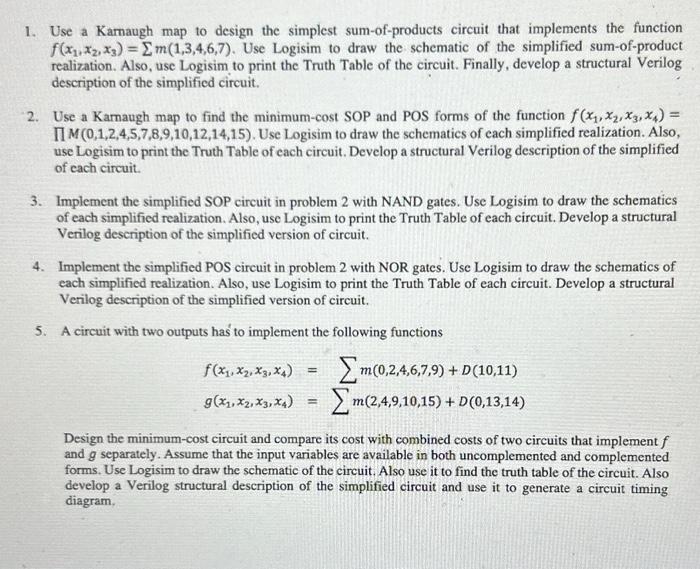 Solved 1. Use a Karnaugh map to design the simplest | Chegg.com