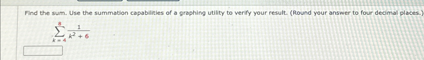 Solved Find the sum. Use the summation capabilities of a | Chegg.com