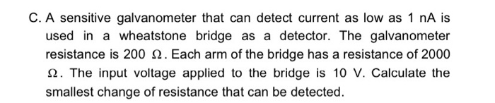 Solved C. A sensitive galvanometer that can detect current | Chegg.com