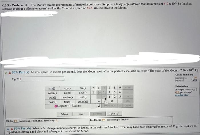 Solved (10\%) Problem 10: The Moon's craters are remnants of | Chegg.com