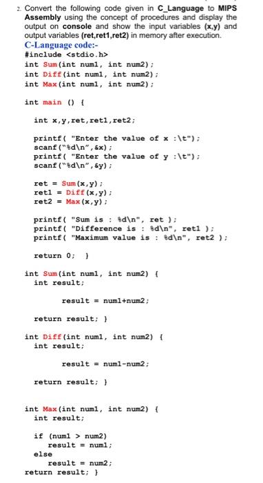 Solved 2. Convert the following code given in C_Language to | Chegg.com