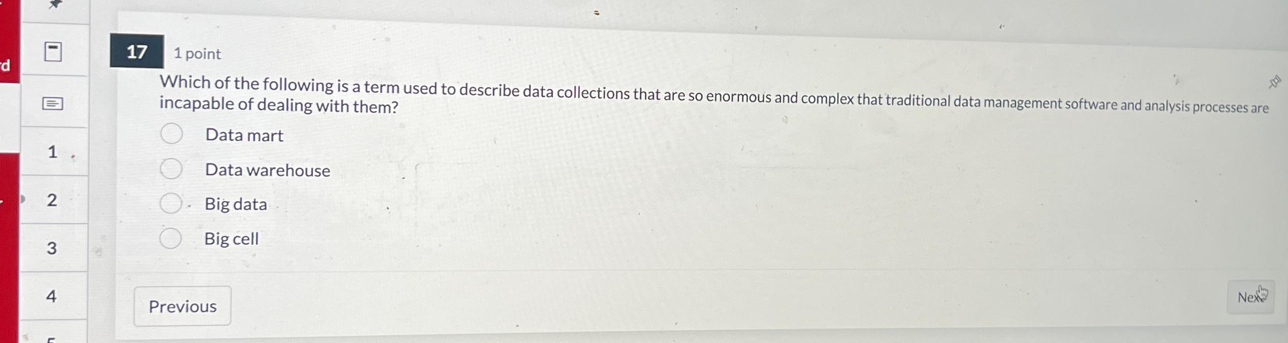 Solved 171 ﻿pointWhich of the following is a term used to | Chegg.com