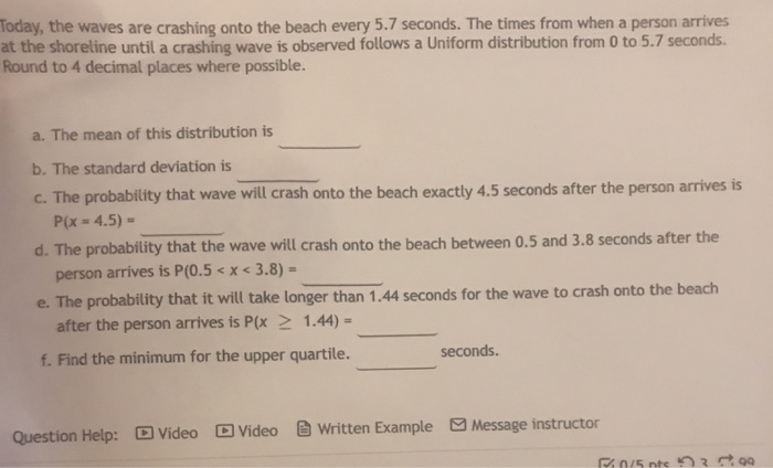 Solved Today, the waves are crashing onto the beach every | Chegg.com