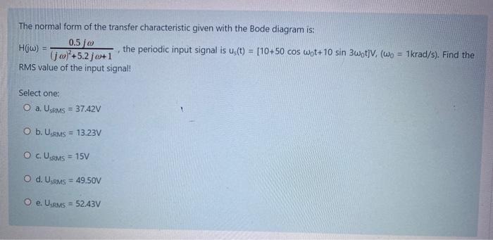 Solved The normal form of the transfer characteristic given | Chegg.com