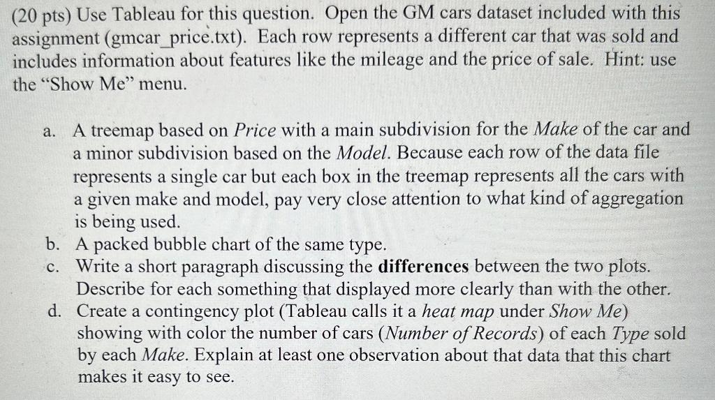 Solved computer Science....(20 ﻿pts) ﻿Use Tableau for this | Chegg.com