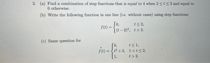 Solved (a) Find a combination of step functions that is | Chegg.com