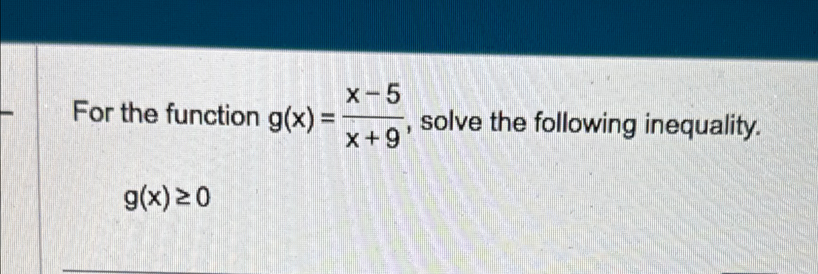 Solved For the function g(x)=x-5x+9, ﻿solve the following | Chegg.com