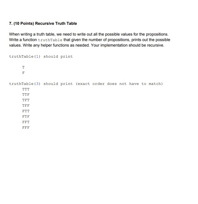 Solved 7 10 Points Recursive Truth Table When Writing A