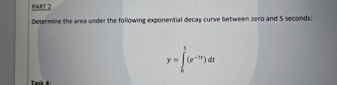 Solved PART 2Determine the area under the following | Chegg.com