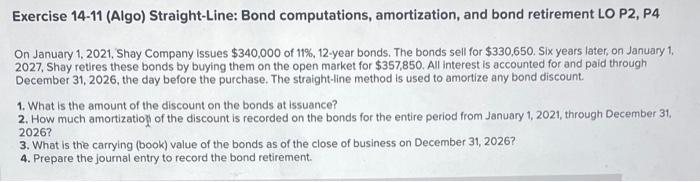 Solved Exercise 14-11 (Algo) Straight-Line: Bond | Chegg.com