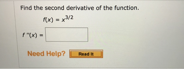Solved Find the second derivative of the function. f(x) = | Chegg.com