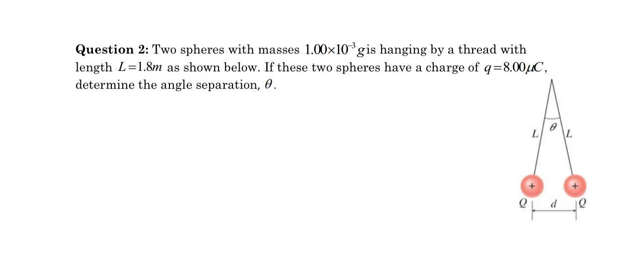 DO NOT USE SMALL ANGLE APPROXIMATION Question 2: Two | Chegg.com