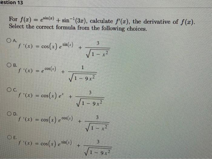Solved For f(x)=esin(x)+sin−1(3x), calculate f′(x), the | Chegg.com