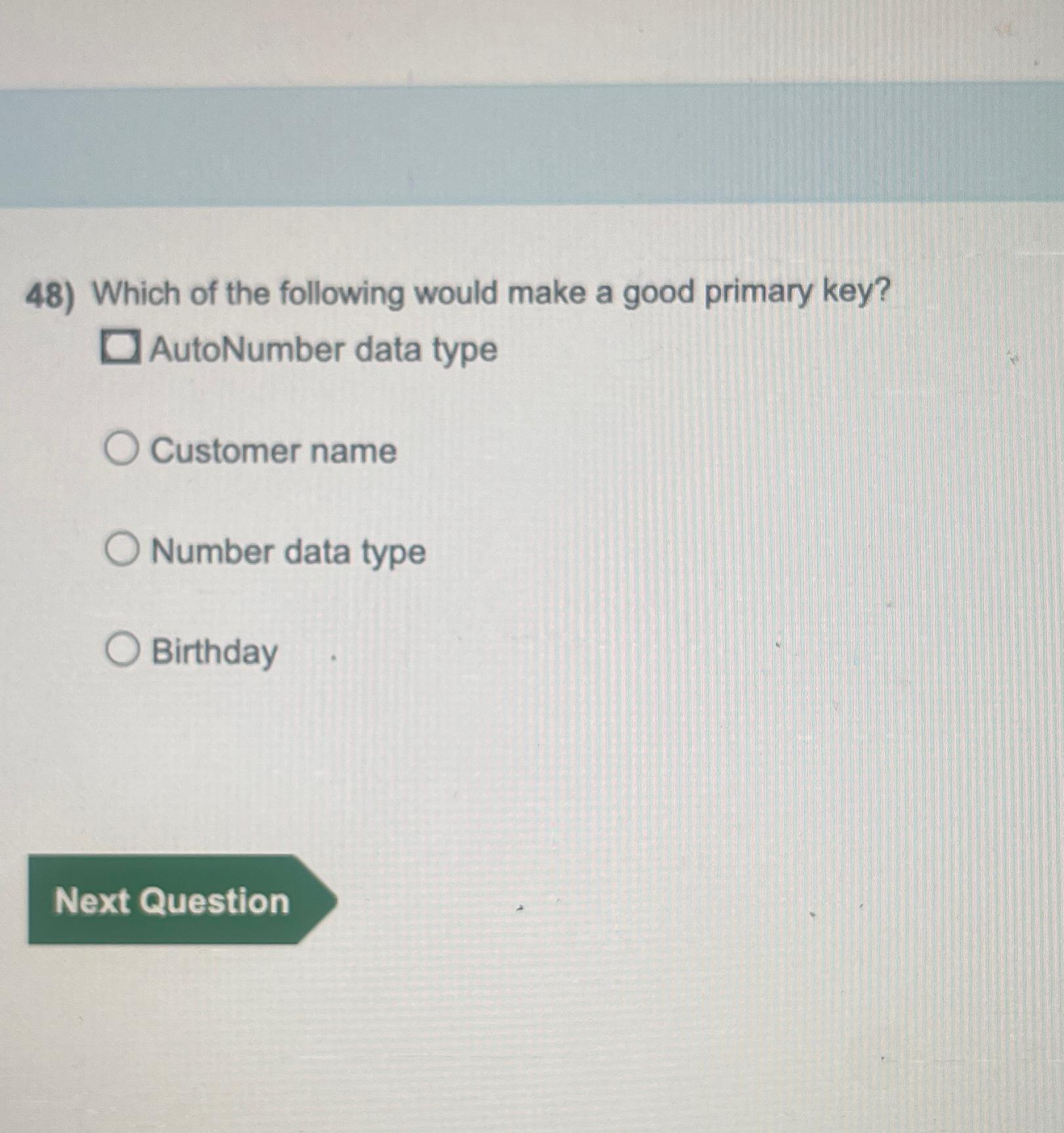 Solved Which of the following would make a good primary | Chegg.com