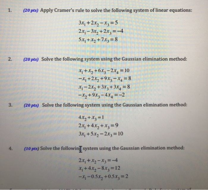 Solved (20 pts) Apply Cramer's rule to solve the following | Chegg.com