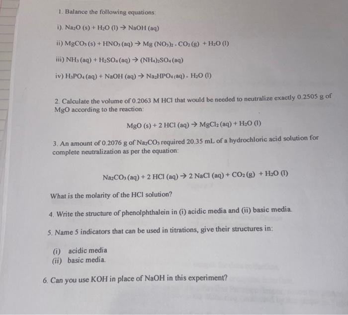 Solved 1. Balance the following equations: i). Na2O (s) +H2O | Chegg.com