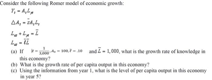 Solved Consider the following Romer model of economic | Chegg.com