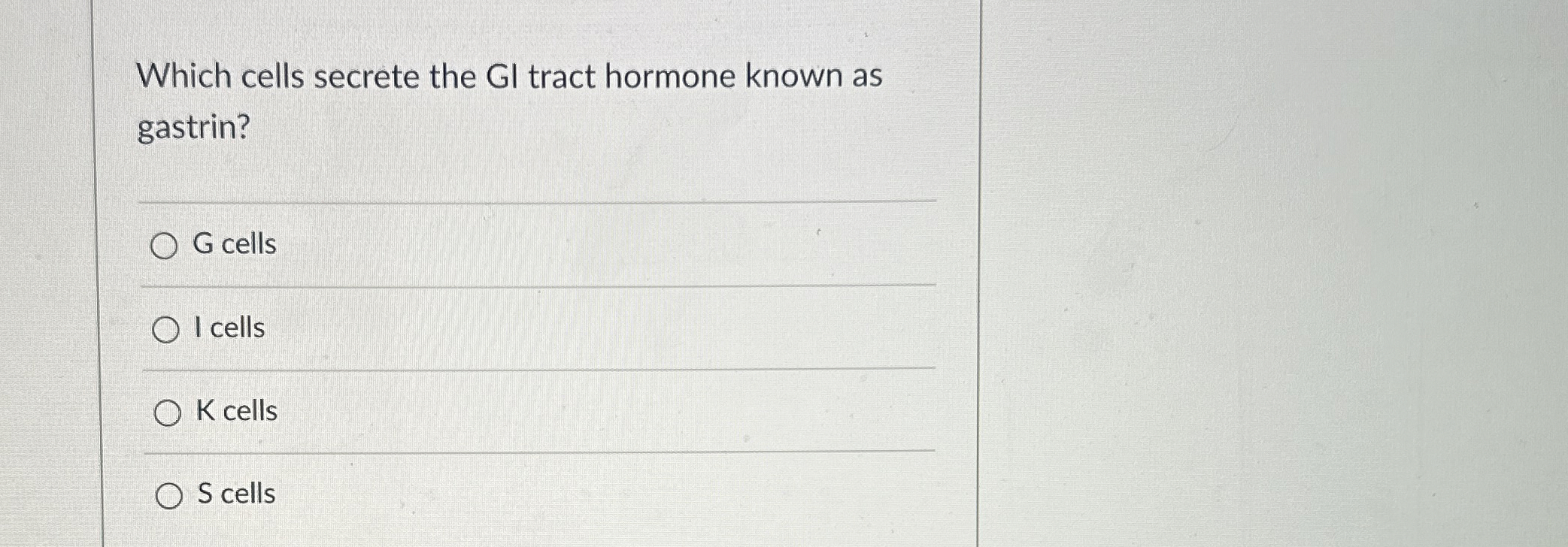 Solved Which cells secrete the GI tract hormone known as | Chegg.com