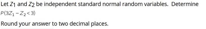 Solved Let Z1 and 22 be independent standard normal random | Chegg.com