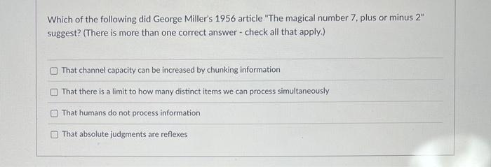 Which of the following did George Miller's 1956 | Chegg.com