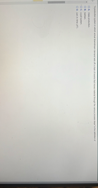 Solved "A production system in which actual downstream | Chegg.com