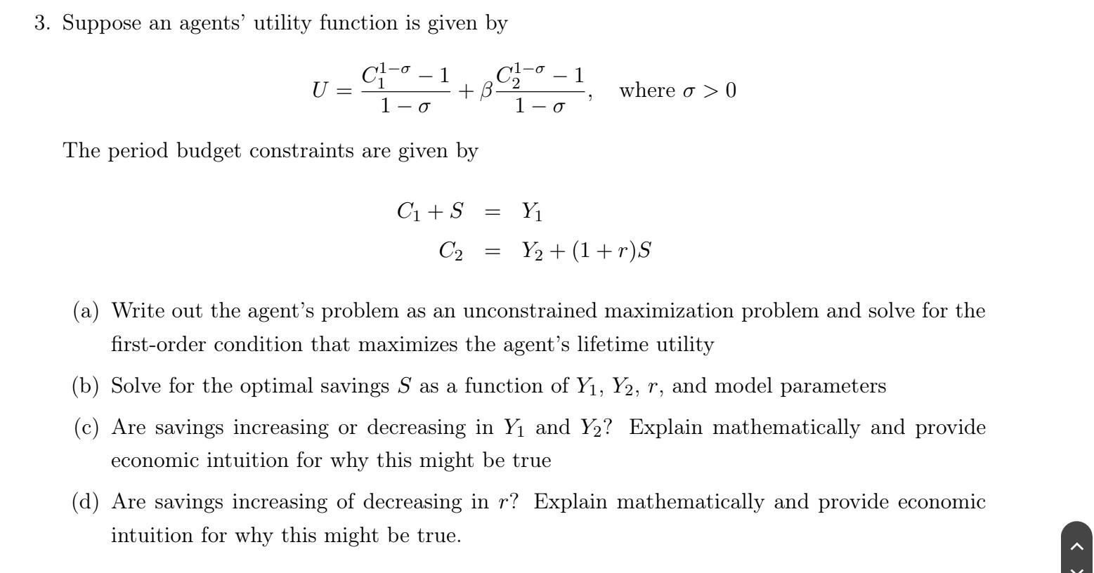 Solved 3. Suppose an agents' utility function is given by | Chegg.com