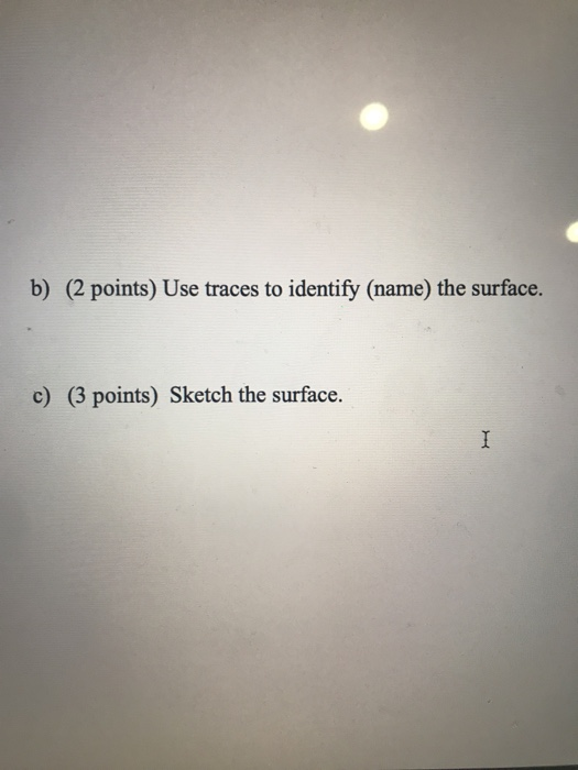 Solved (17 points) 9x2 - y2 + 4z2 = 36. a) (12 points) | Chegg.com