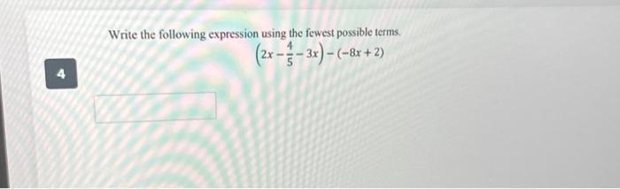 Solved Write the following expression using the fewest | Chegg.com