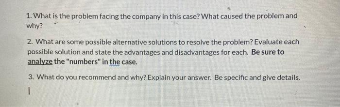 Solved 1. What is the problem facing the company in this | Chegg.com
