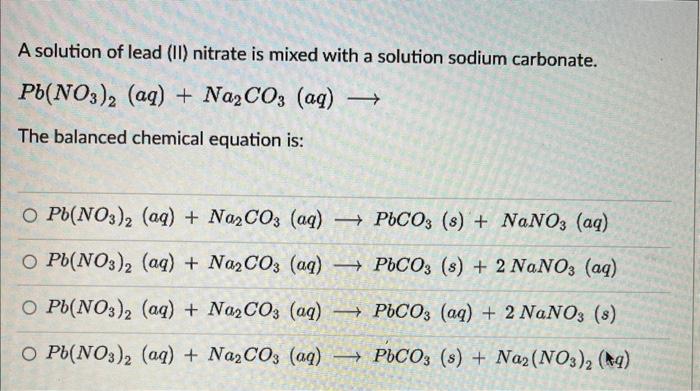 Solved A solution of lead (II) nitrate is mixed with a | Chegg.com