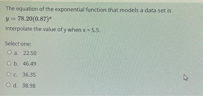 Solved The equation of the exponential function that models | Chegg.com
