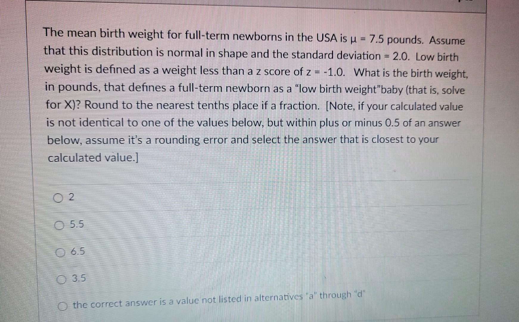 Solved The mean birth weight for full-term newborns in the | Chegg.com