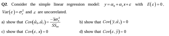 Solved Q2. ﻿Consider the simple linear regression model: | Chegg.com
